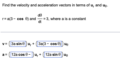 Solved Find the velocity and acceleration vectors in terms | Chegg.com