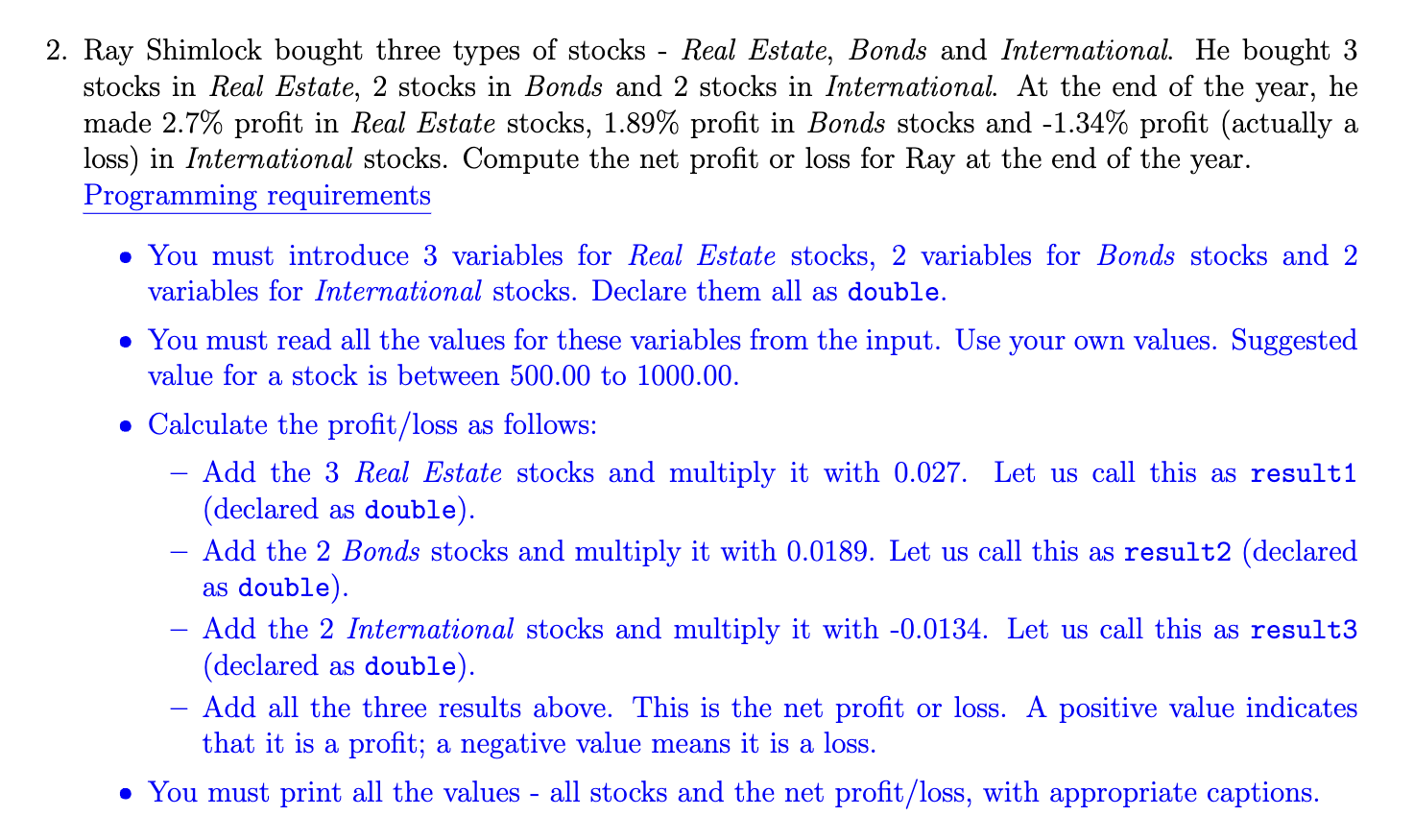 Solved Compute Java ProgramRay Shimlock bought three types | Chegg.com