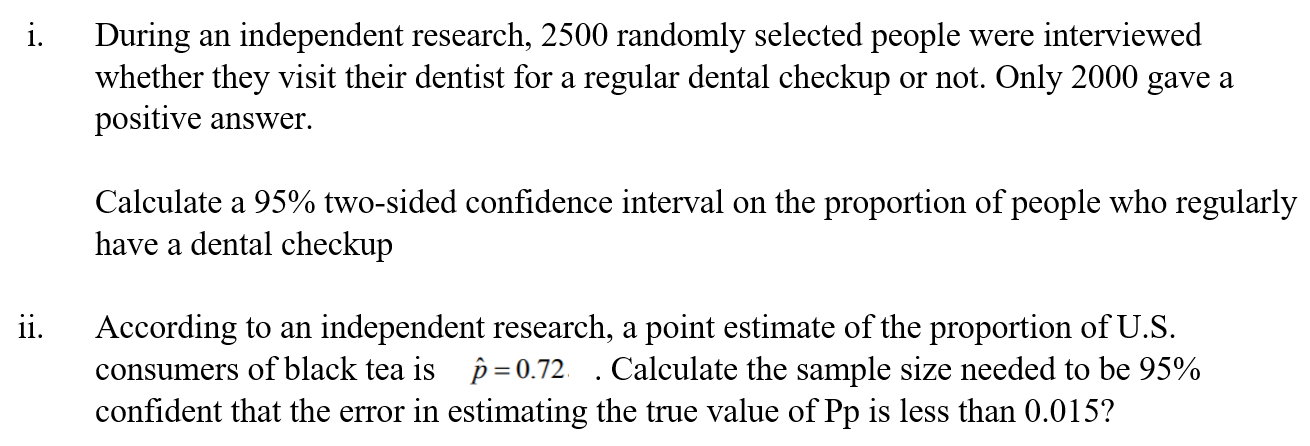 Solved i. During an independent research, 2500 randomly | Chegg.com