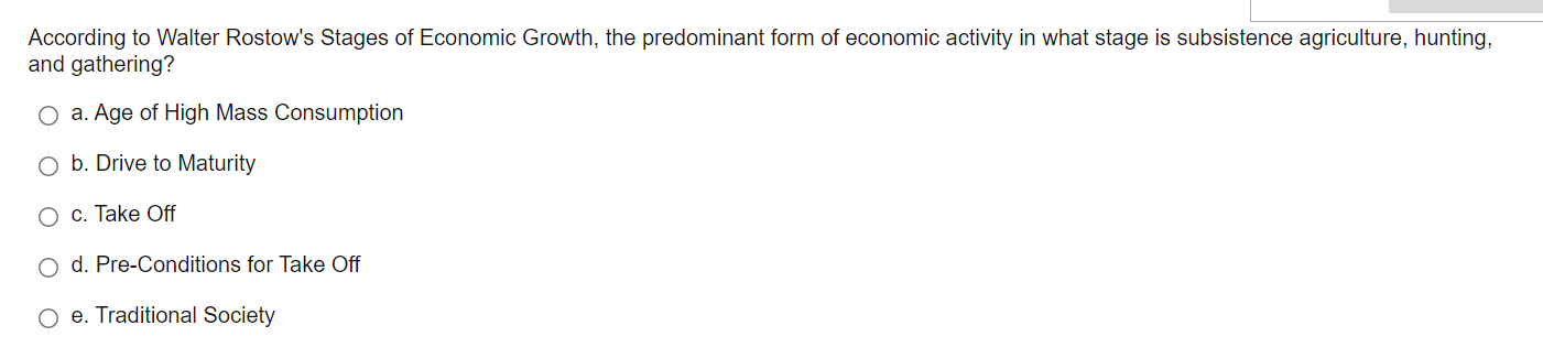 Solved According to Walter Rostow's Stages of Economic | Chegg.com