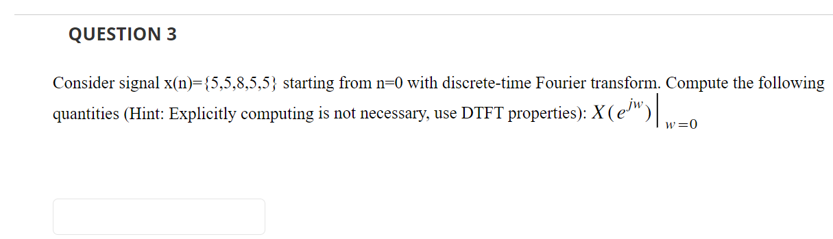 Solved Consider signal x(n)={5,5,8,5,5} starting from n=0 | Chegg.com