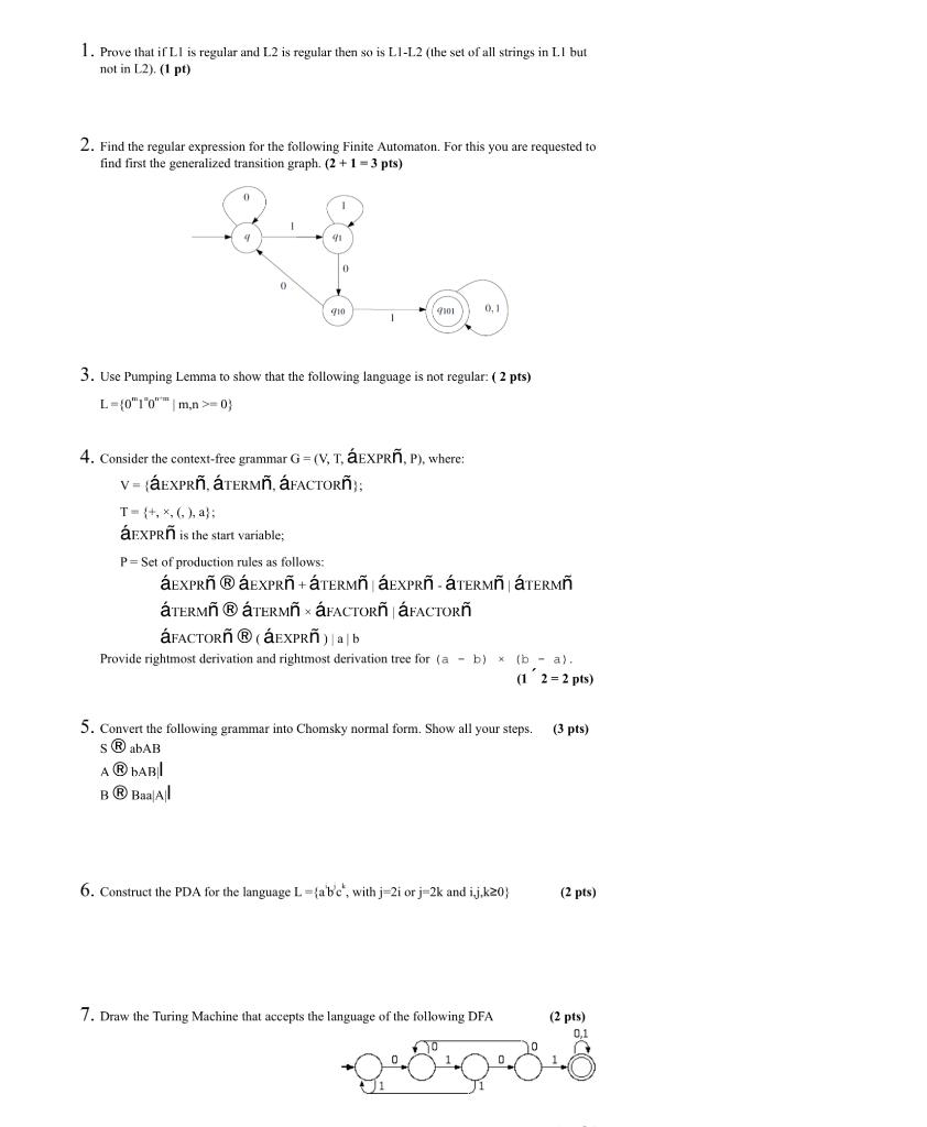 Solved 1. Prove that if Ll is regular and L2 is regular then | Chegg.com