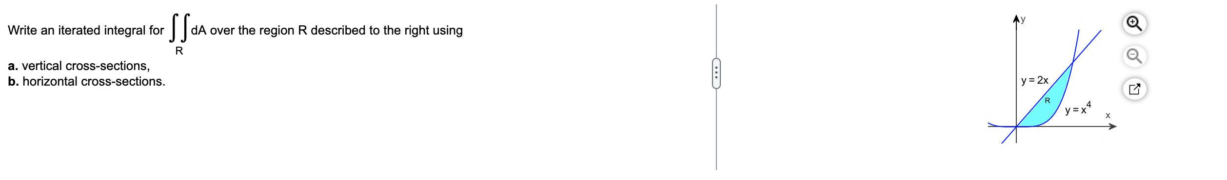 Solved Write an iterated integral for a. vertical | Chegg.com