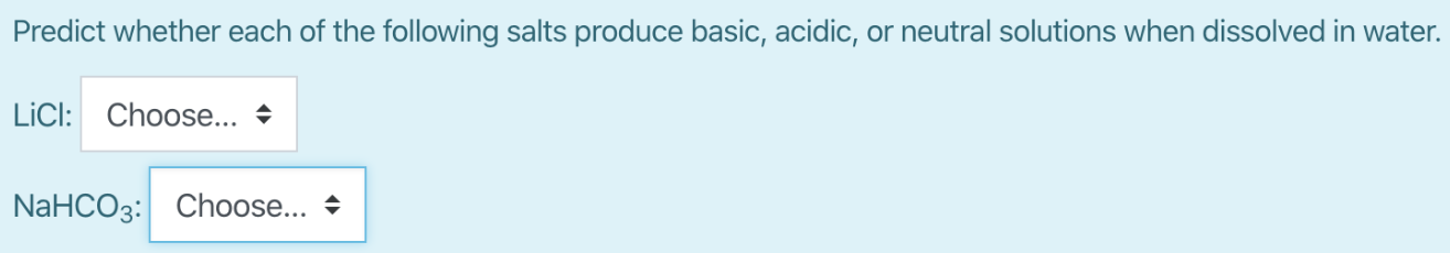 Solved Predict whether each of the following salts produce | Chegg.com