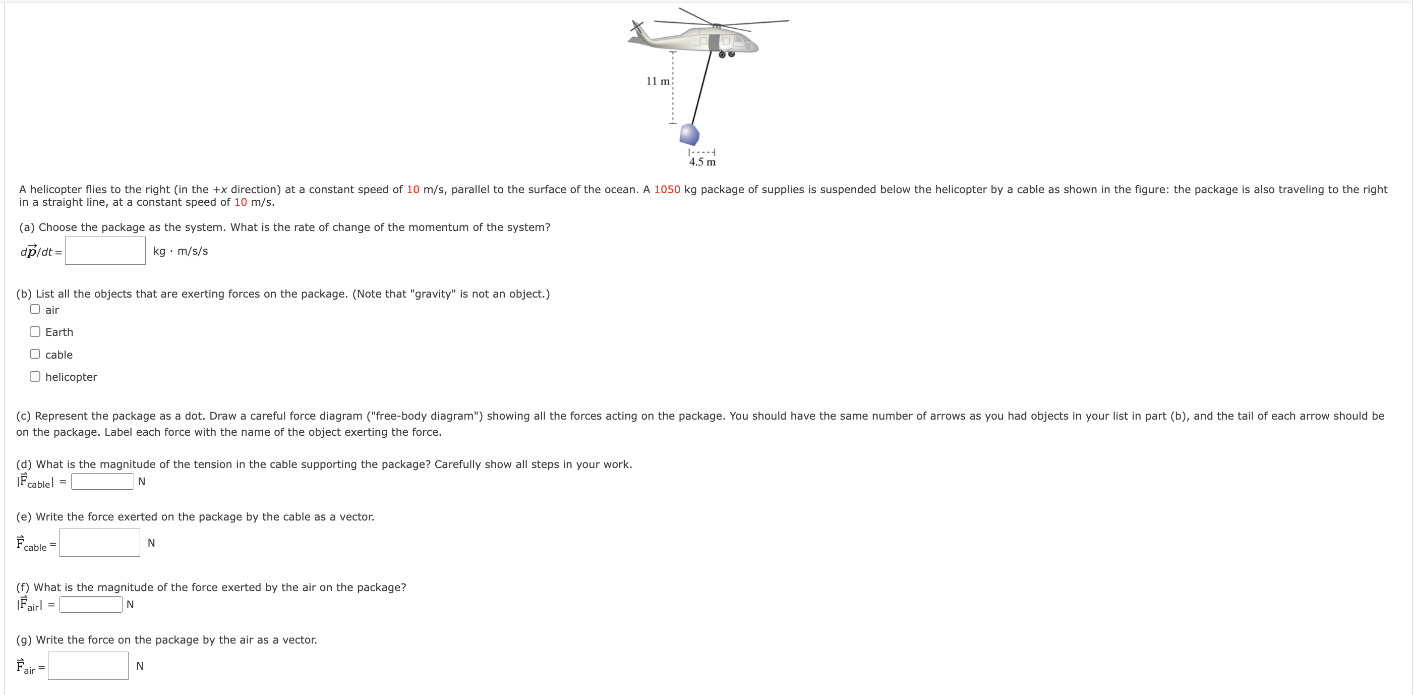 Solved (b) List all the objects that are exerting forces on | Chegg.com