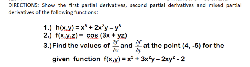 Solved DIRECTIONS: Show the first partial derivatives, | Chegg.com