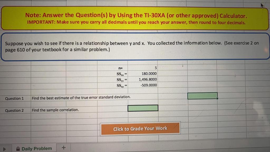 Solved Note: Answer the question(s) by Using the TI-30XA (or | Chegg.com