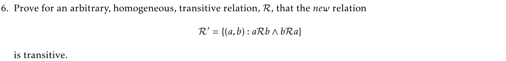 Solved Prove for an arbitrary, homogeneous, transitive | Chegg.com