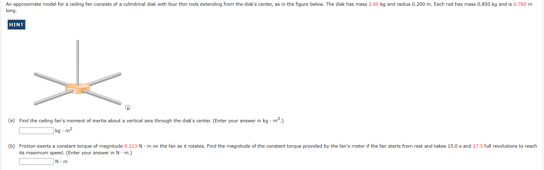 Solved long. (a) Find the ceiling fan's moment of inertia | Chegg.com