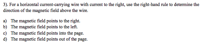 Solved 3). For a horizontal current-carrying wire with | Chegg.com