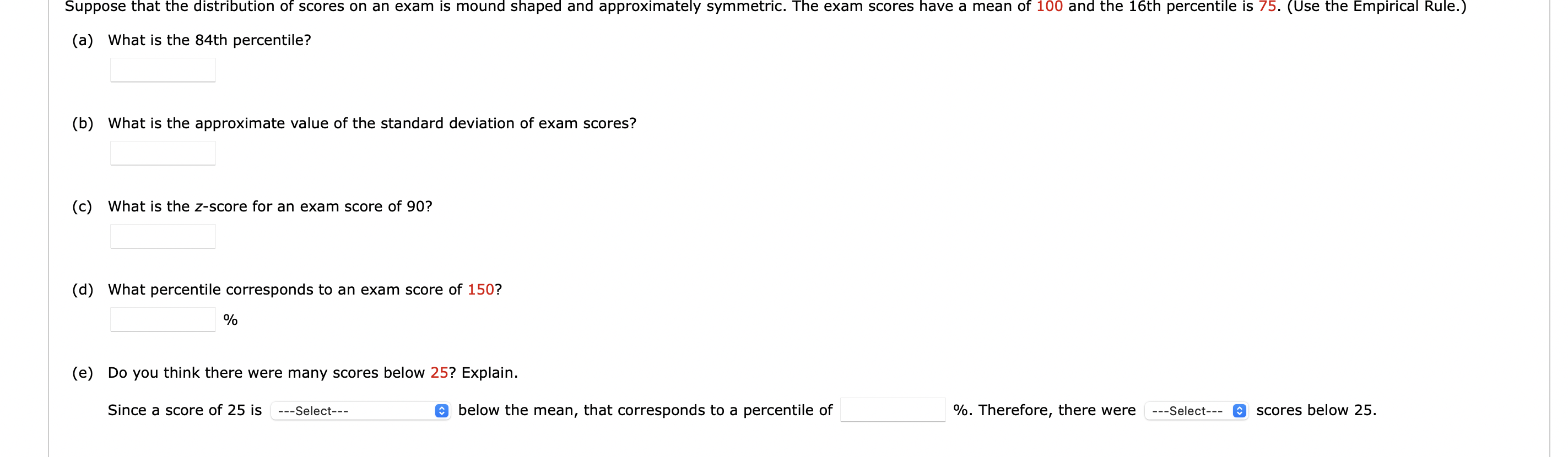 Solved Suppose That The Distribution Of Scores On An Exam Is