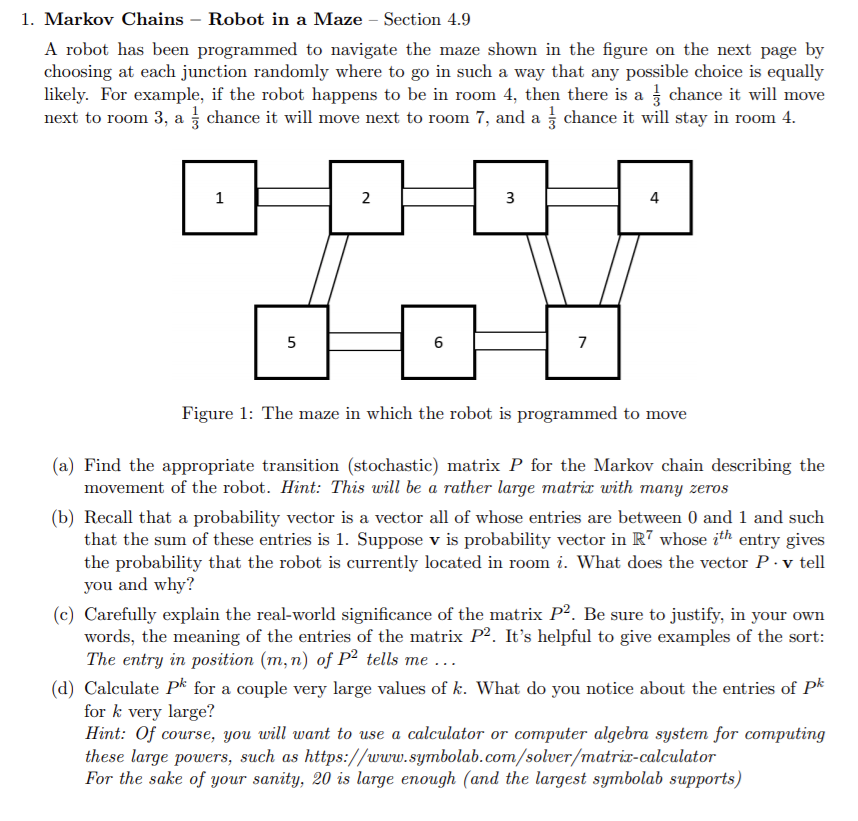1. Markov Chains - Robot in a Maze - Section 4.9 A | Chegg.com
