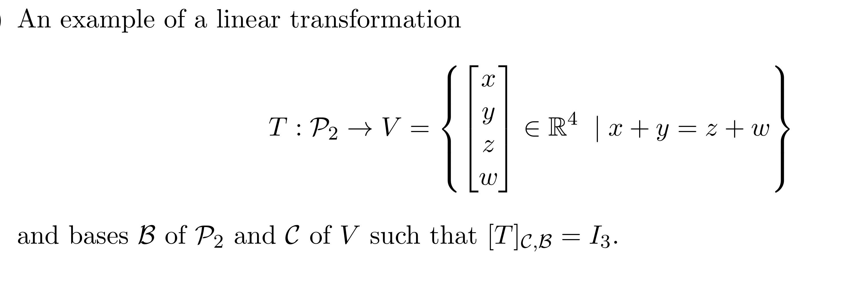 Solved An example of a linear transformation | Chegg.com