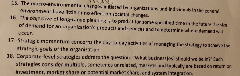 Solved 15. The macro-environmental changes initiated by | Chegg.com