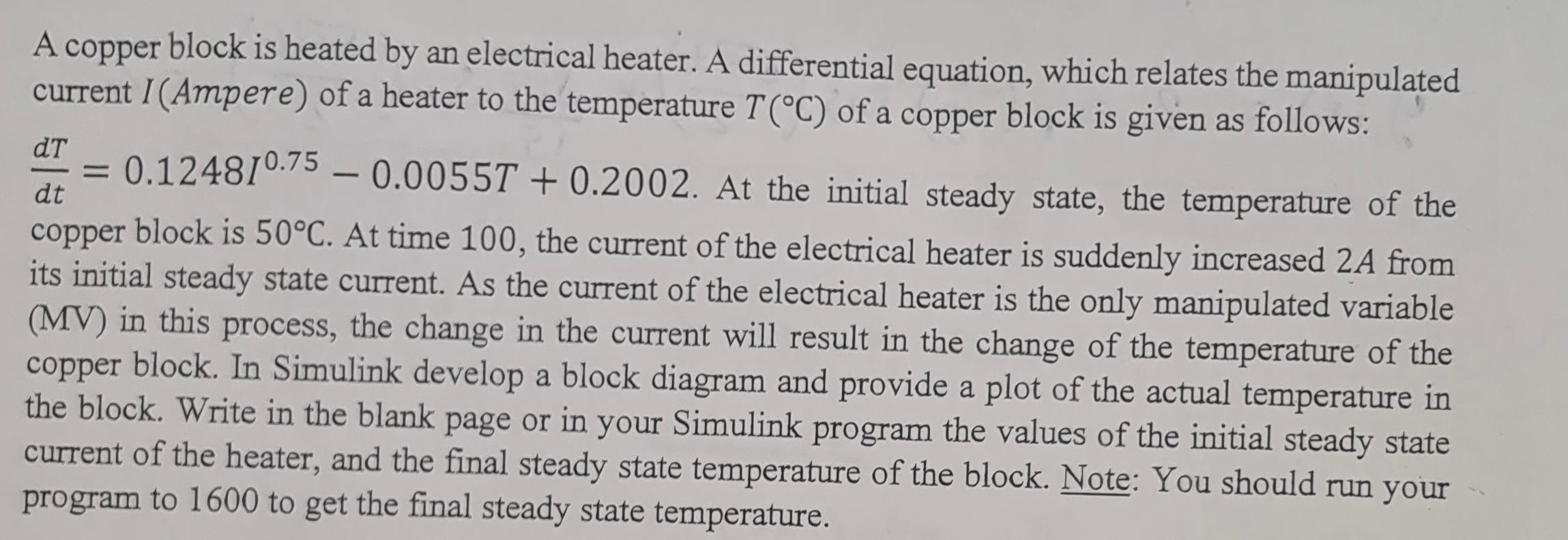 Solved A copper block is heated by an electrical heater. A | Chegg.com