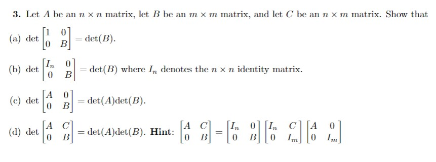 Solved 3. Let A be an n x n matrix, let B be an m x m | Chegg.com