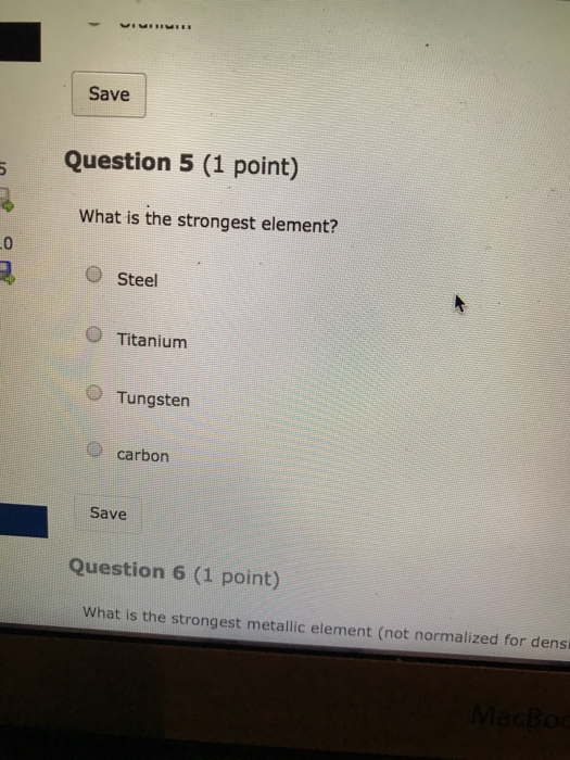 Solved Save Question 5 (1 point) What is the strongest | Chegg.com