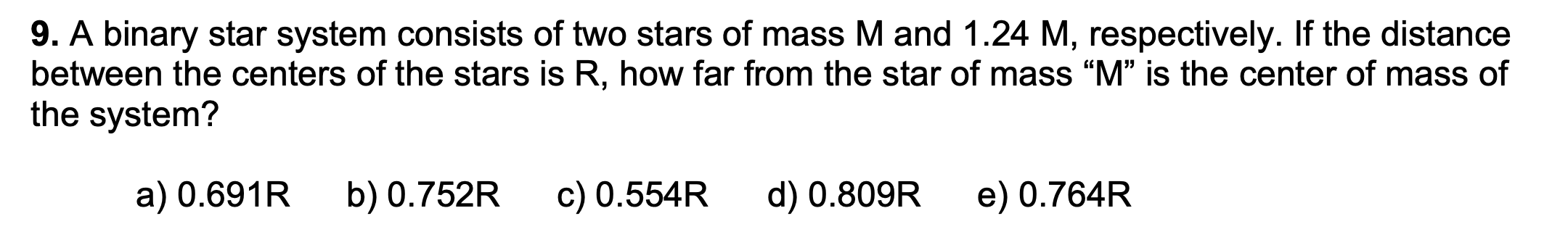 Solved 9. A binary star system consists of two stars of mass | Chegg.com