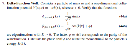 Solved 7. Delta-Function Well. Consider a particle of | Chegg.com
