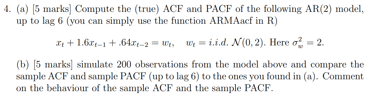 Solved 4. (a) [5 marks] Compute the (true) ACF and PACF of | Chegg.com