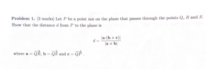 [Solved]: Problem 1. [2 marks] Let. P be a point not on th