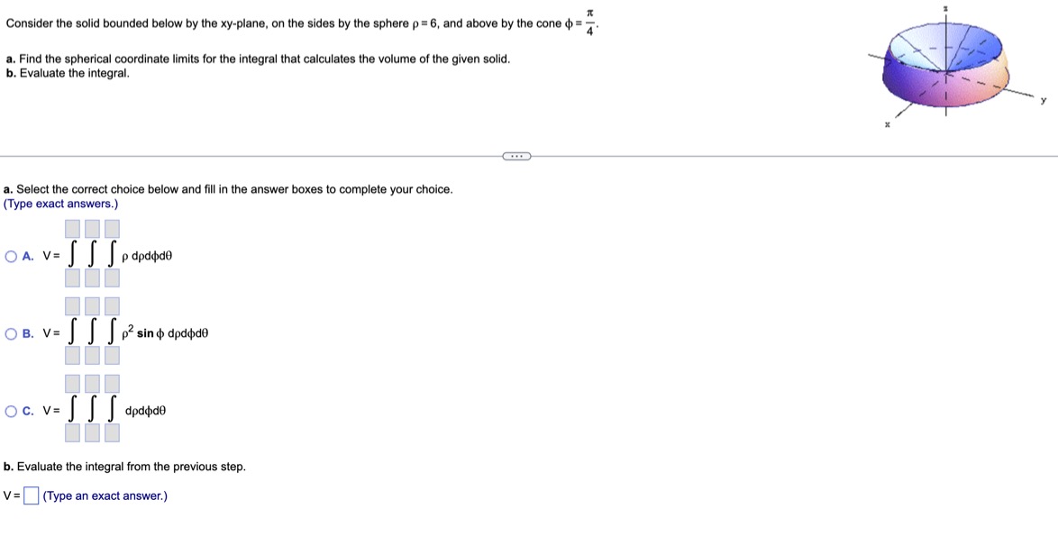 Solved Consider the solid bounded below by the xy-plane, on | Chegg.com