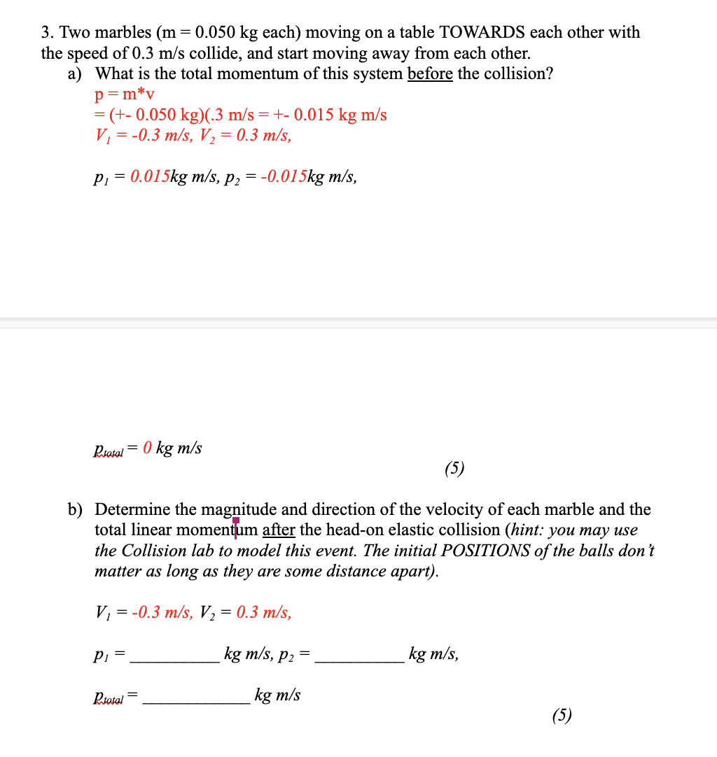 Solved 3. Two marbles (m=0.050 kg each) moving on a table | Chegg.com