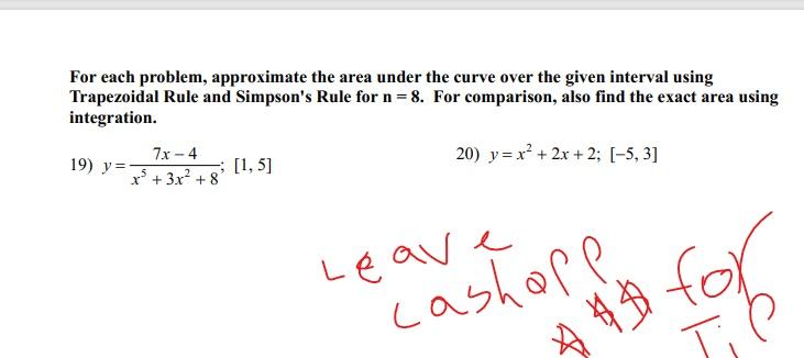 Solved For each problem, approximate the area under the | Chegg.com