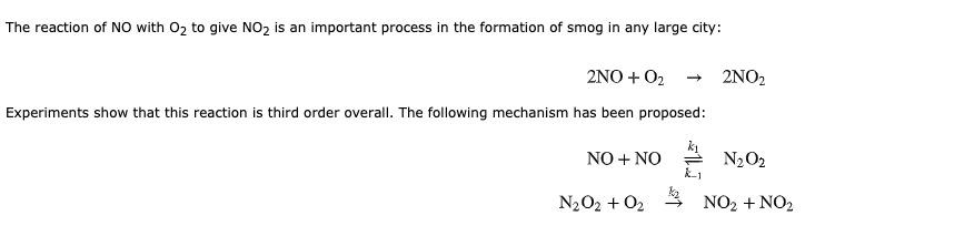 Solved The reaction of NO with O2 to give NO2 is an | Chegg.com