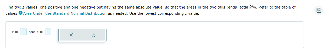 Solved Find two z values, one positive and one negative but | Chegg.com