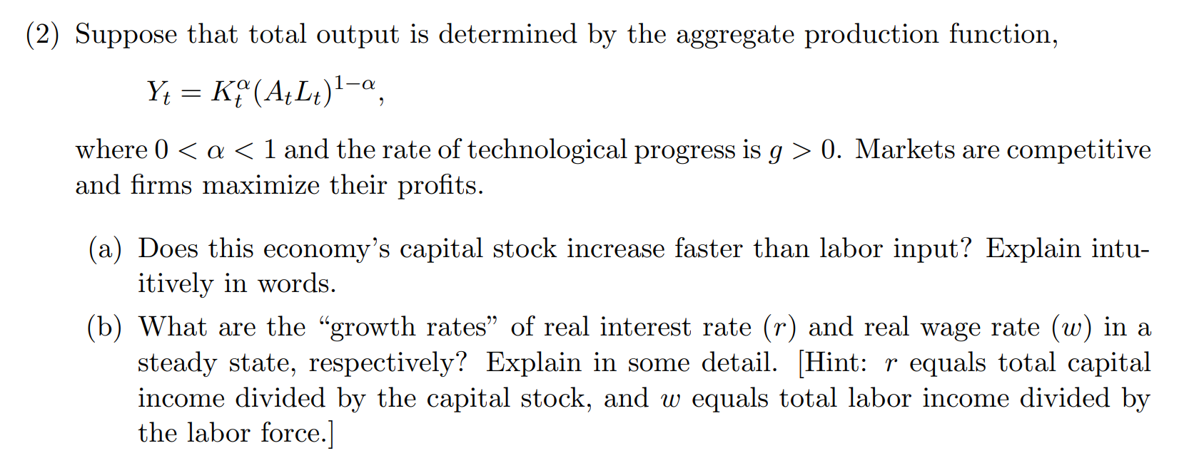Solved (2) ﻿Suppose that total output is determined by the | Chegg.com
