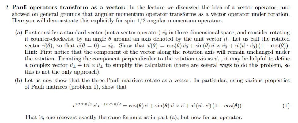Solved 2. Pauli operators transform as a vector: In the | Chegg.com