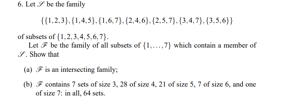 Solved 6. Let S be the family | Chegg.com