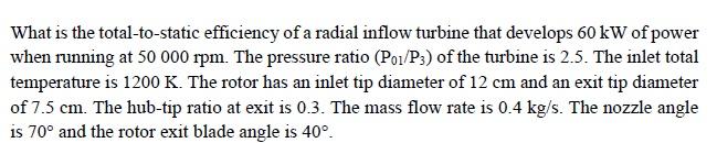 Solved What is the total-to-static efficiency of a radial | Chegg.com