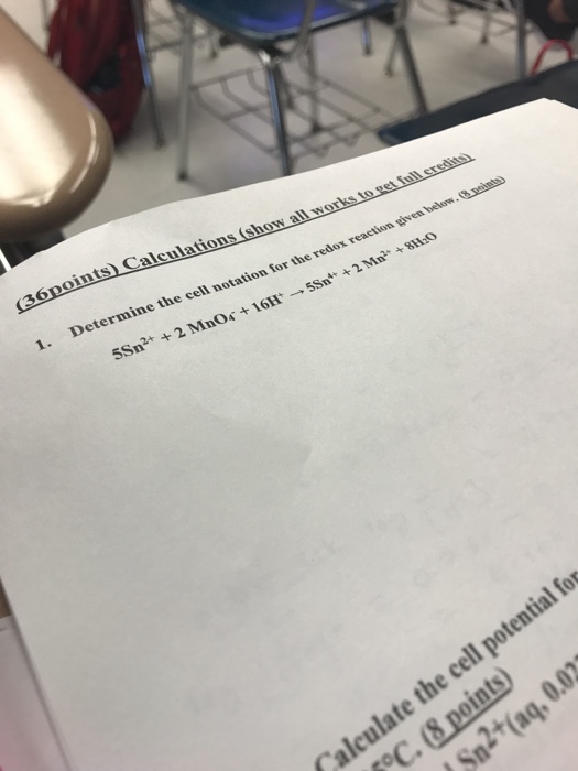 Solved Determine The Cell Notation For The Redox Reaction