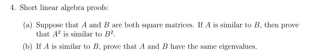 Solved 4. Short linear algebra proofs: (a) Suppose that A | Chegg.com