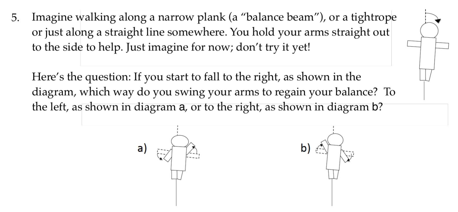 Solved Imagine walking along a narrow plank (a "balance | Chegg.com