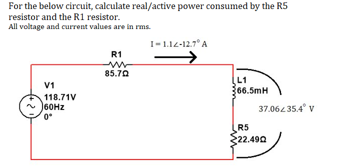 Solved For the below circuit, calculate real/active power | Chegg.com