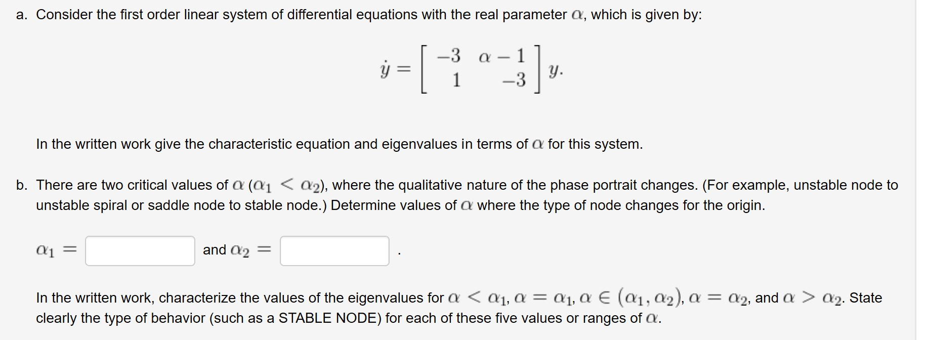 Solved a. Consider the first order linear system of | Chegg.com