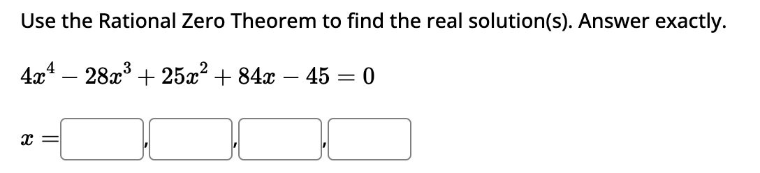 Solved Use The Rational Zero Theorem To Find The Real