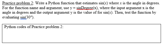 Solved Practice problem 2: Write a Python function that | Chegg.com