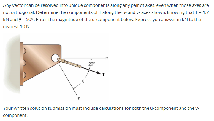 Solved Any vector can be resolved into unique components | Chegg.com