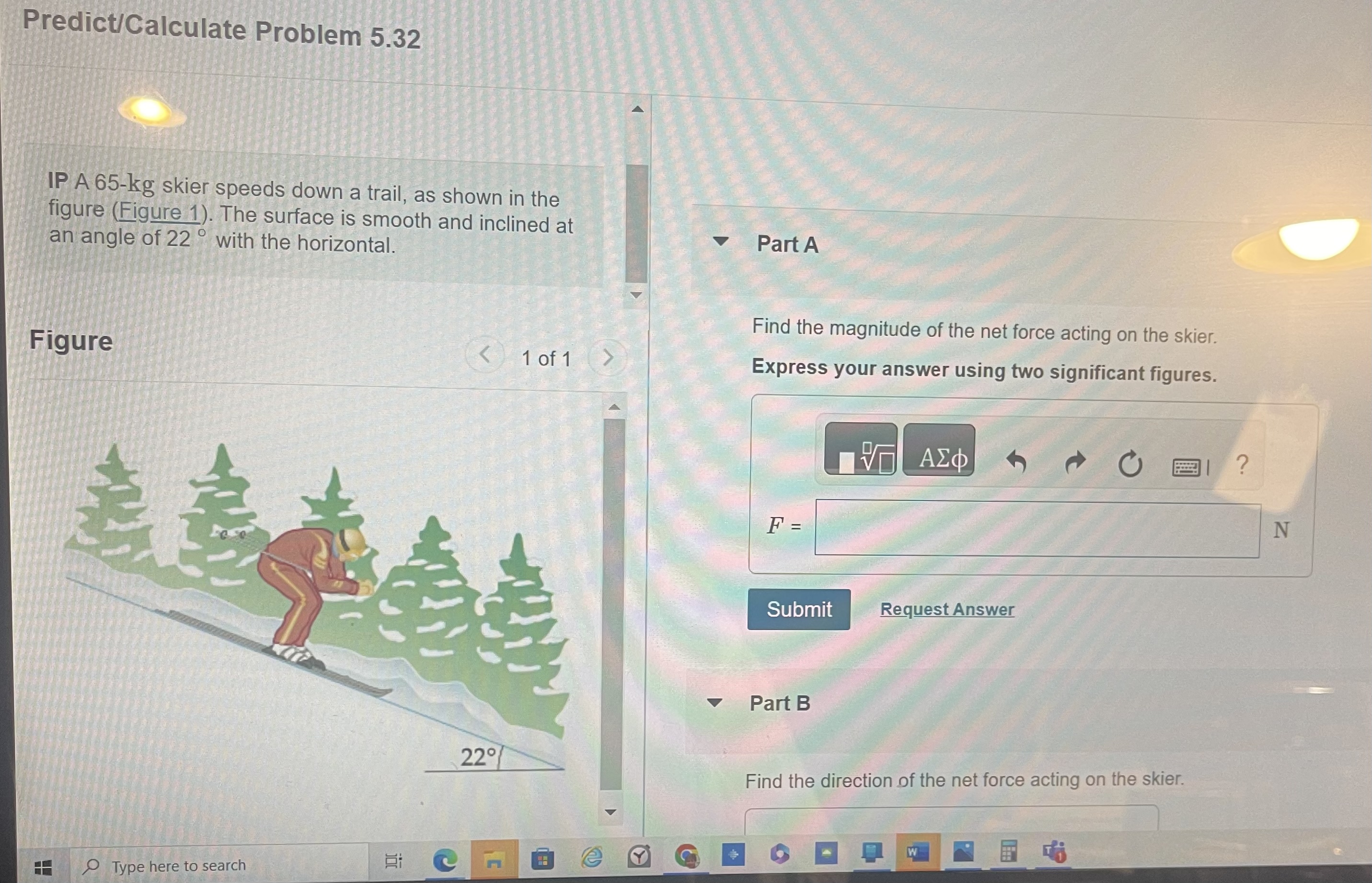 Solved Predict/Calculate Problem 5.32 IP A 65-kg skier | Chegg.com
