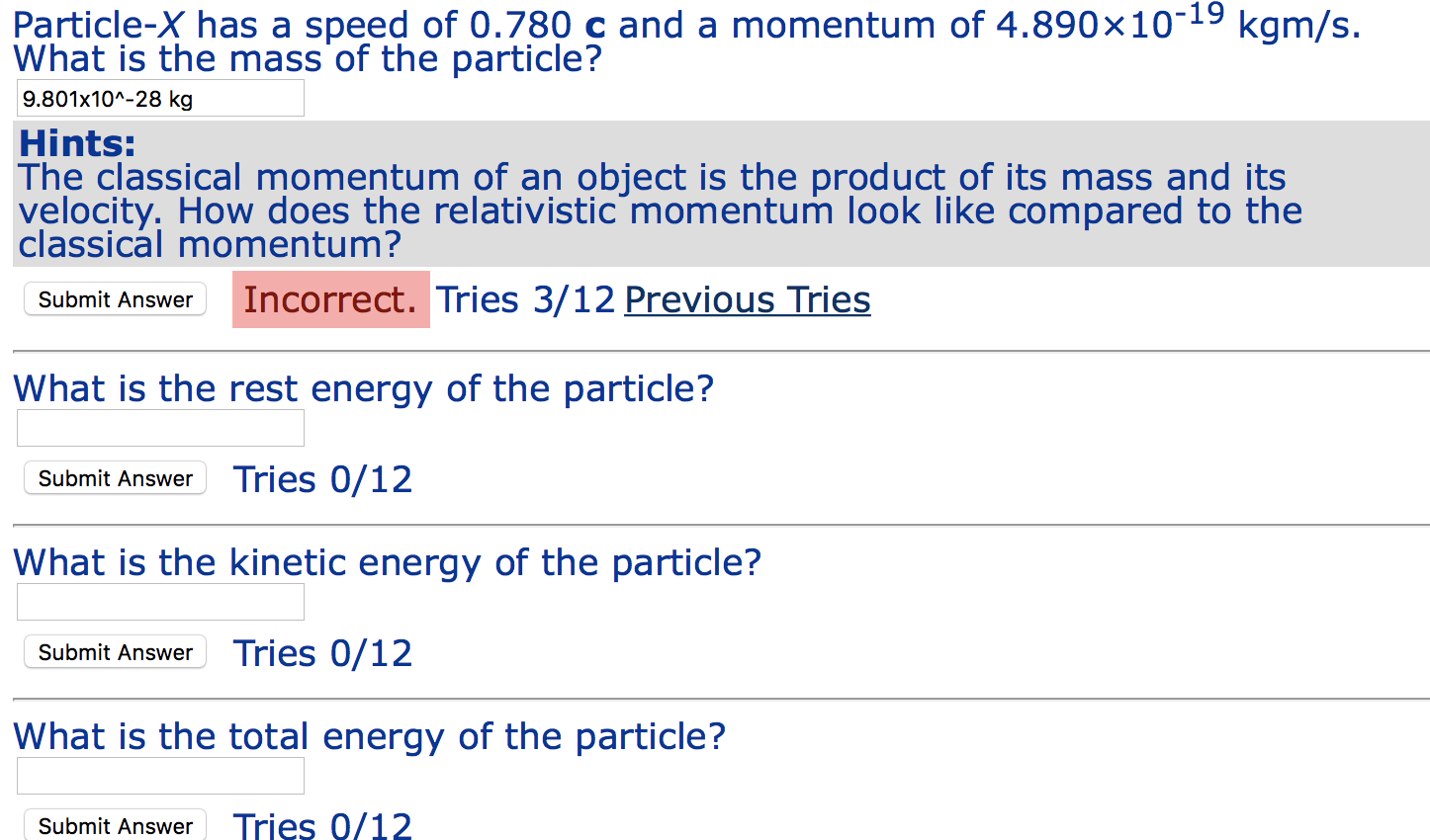 Solved Particle-X has a speed of 0.780 c and a momentum of | Chegg.com