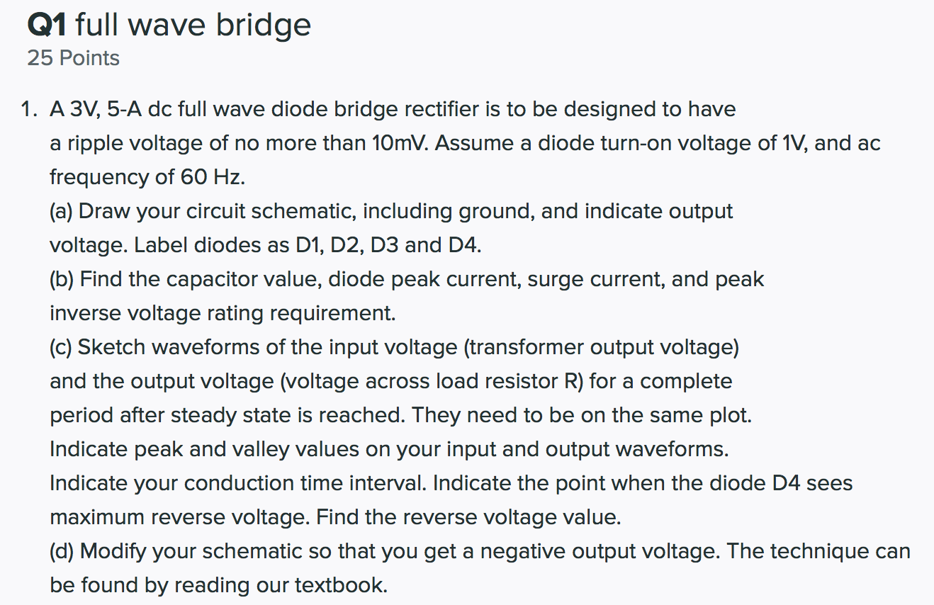 Solved Q1 full wave bridge 25 Points 1. A 3V, 5-A dc full | Chegg.com