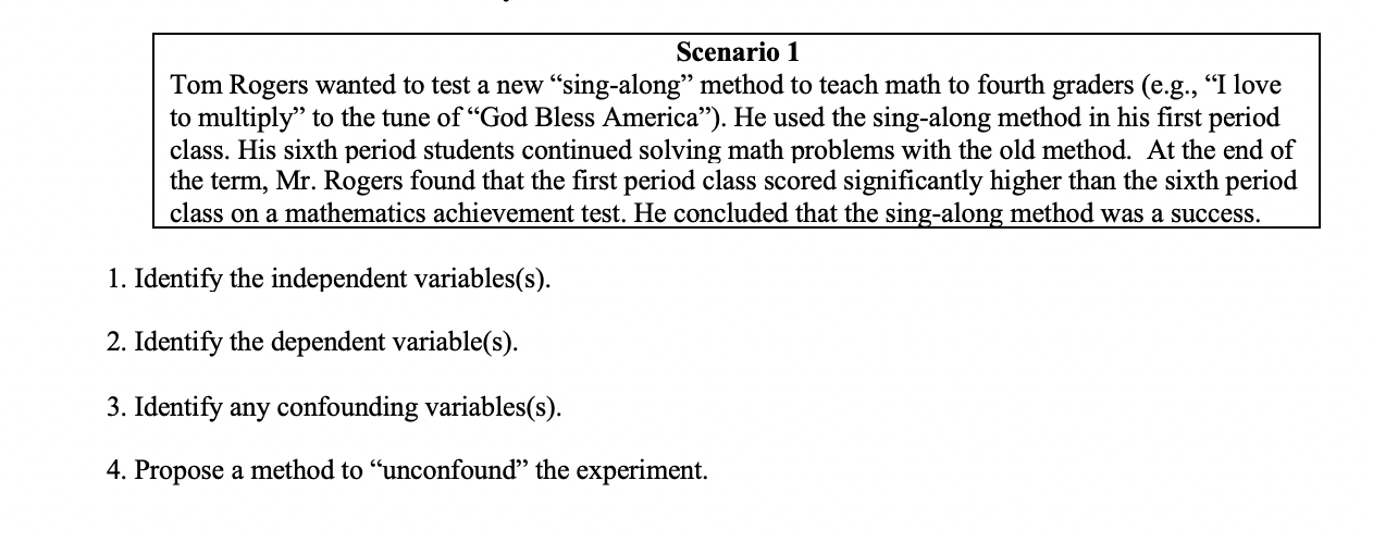 Scenario 1 Tom Rogers wanted to test a new | Chegg.com