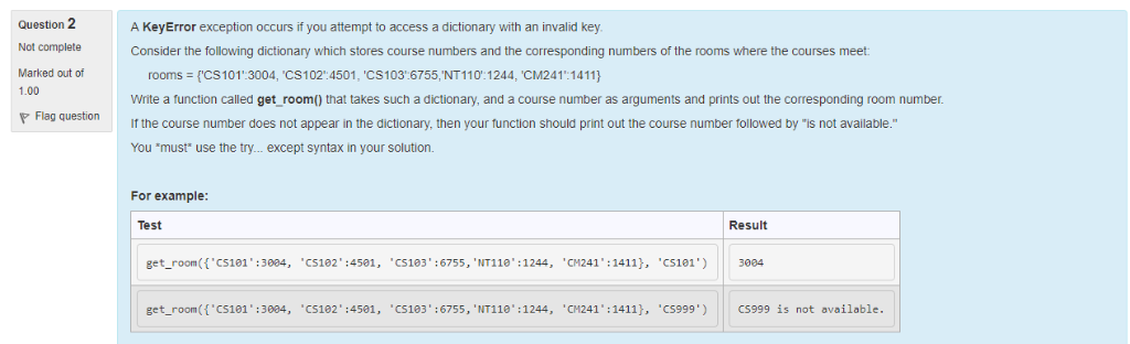 Solved Question 2 Not complete Marked out of 1.00 A KeyError | Chegg.com