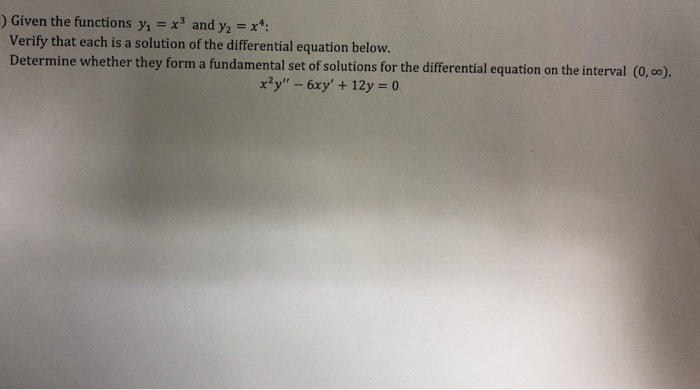 Solved ) Given the functions y1-x3 and y2 x": Verify that | Chegg.com