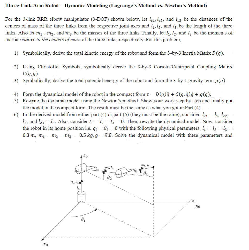 Solved Three-Link Arm Robot - Dynamic Modeling (Lagrange's | Chegg.com