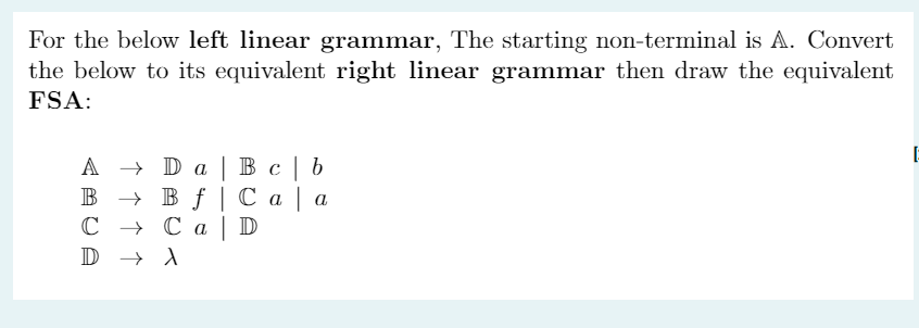 Solved For the below left linear grammar, The starting | Chegg.com